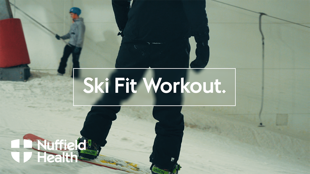 Workout to get ready for your ski trip | Nuffield Health